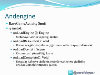 Android Oyun Geliştirme (Andengine) | PPT