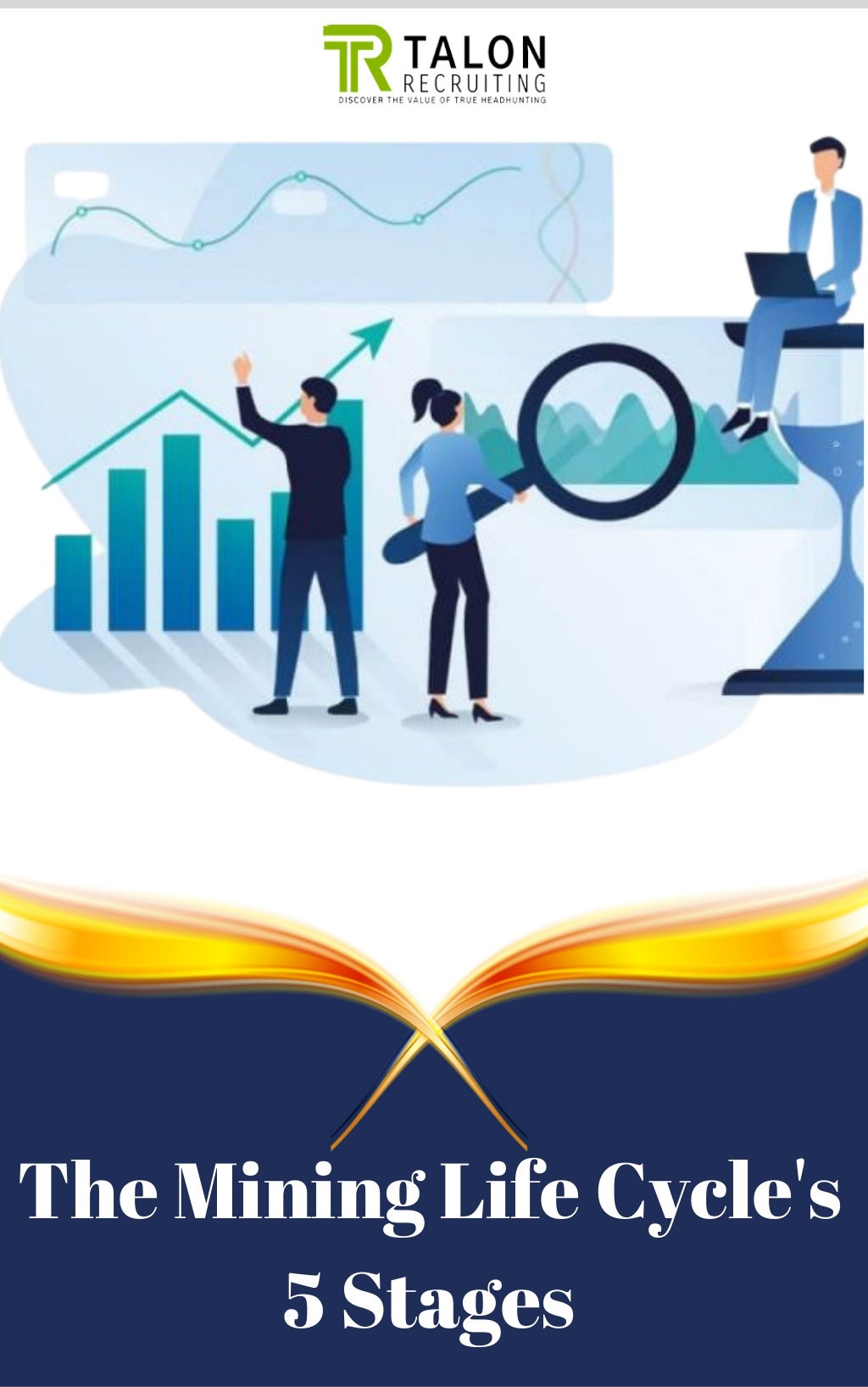 The Mining Life Cycle's 5 Stages | PDF