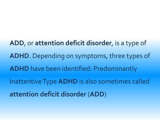ADD Disorder | PPTX
