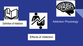Addiction | PPTX