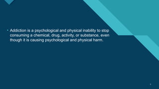 ADDICTION.pptx physiotherapist rehabilitation | PPT