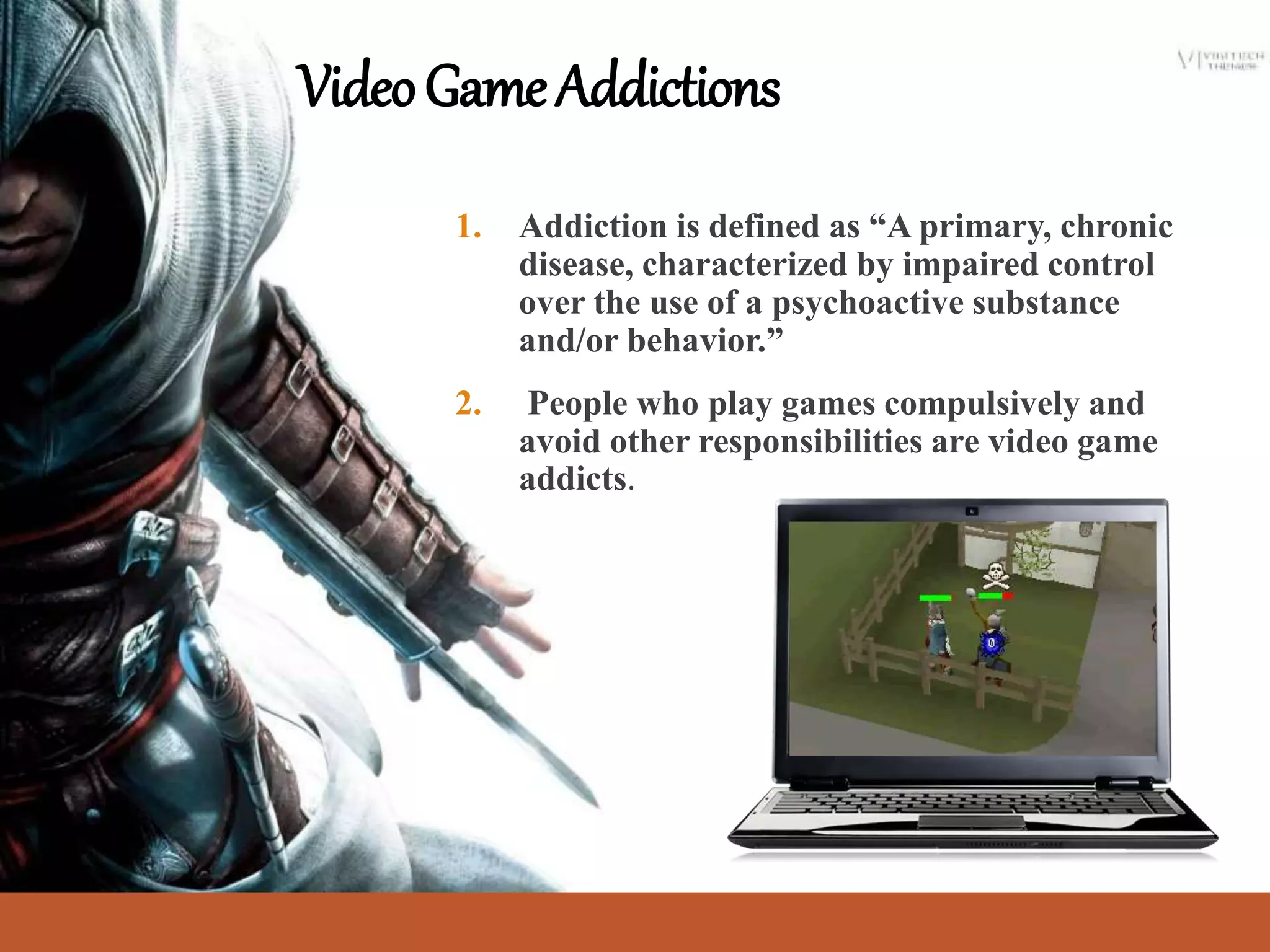 Video Game Addiction | PPTX