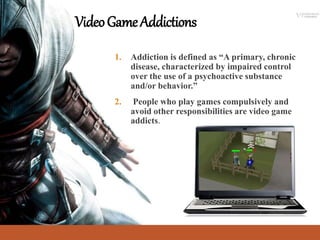 Video Game Addiction | PPTX