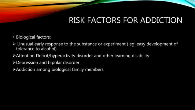Addiction ppt | PPTX | Substance Abuse | Diseases and Conditions