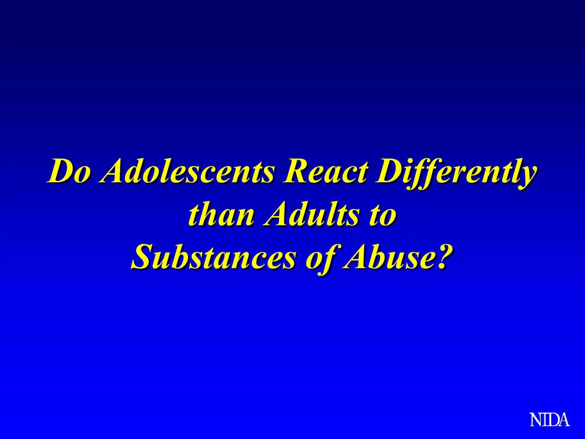 Neurobiology of drug abuse and addiction_NIDA | PPT