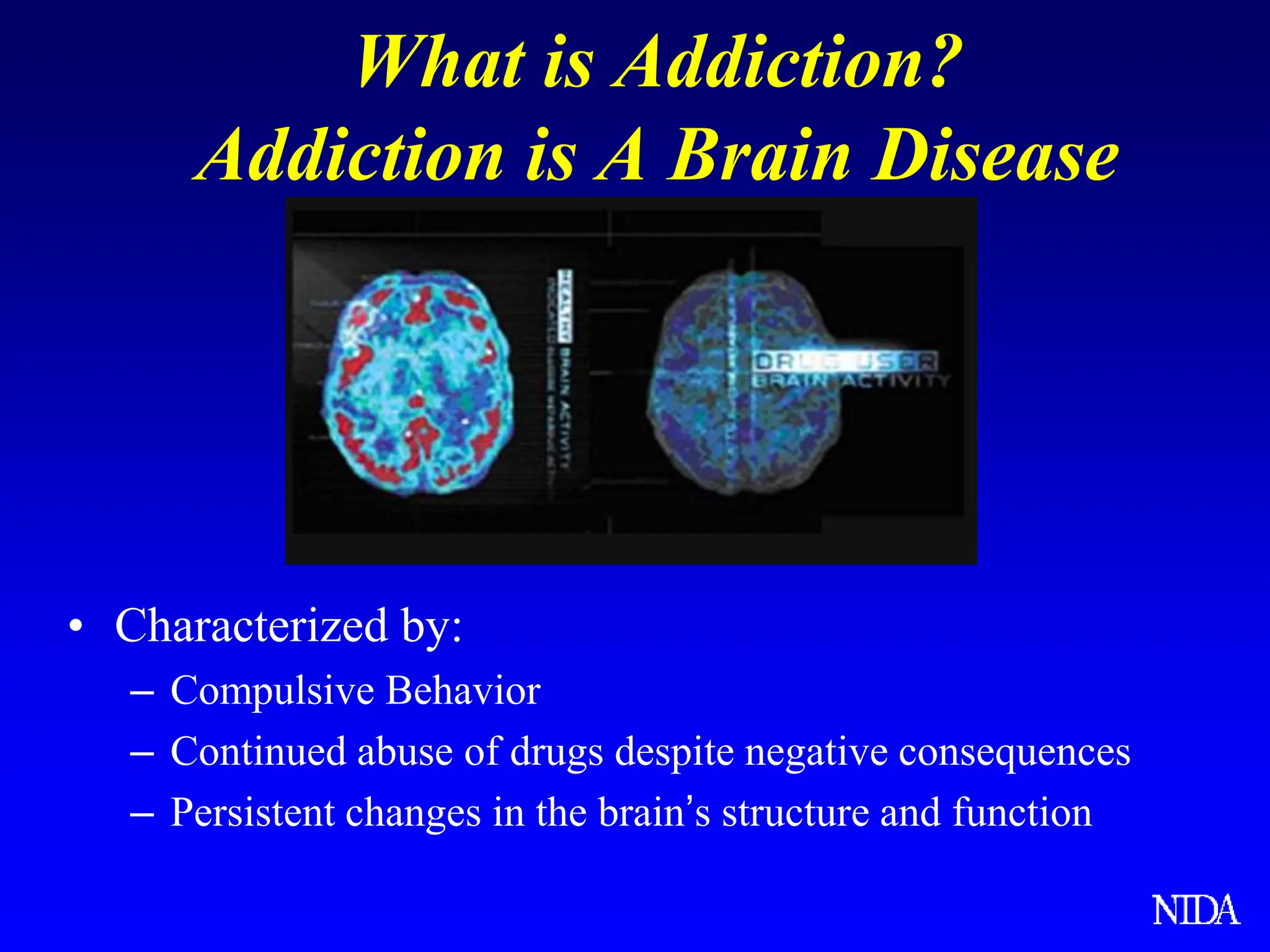 Neurobiology of drug abuse and addiction_NIDA | PPT