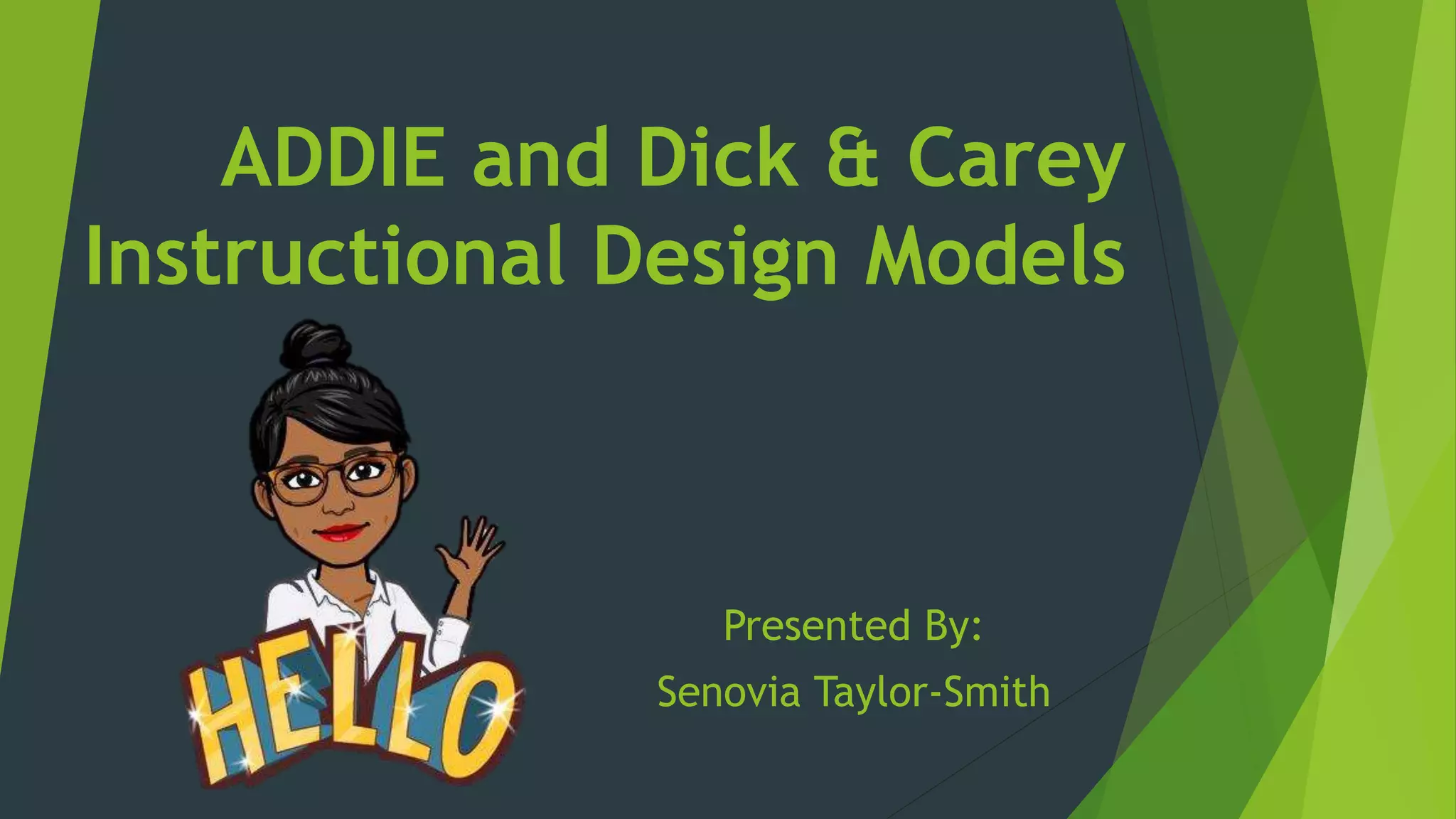 ADDIE and Dick & Carey ID Models | PPTX