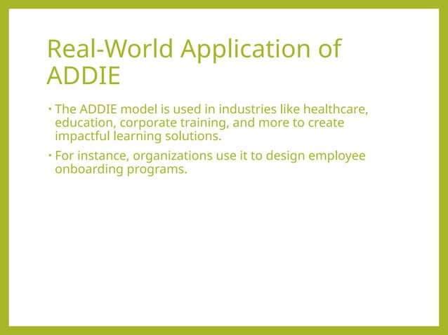 All_about_the_ADDIE_Model_Presentation.pptx | Education
