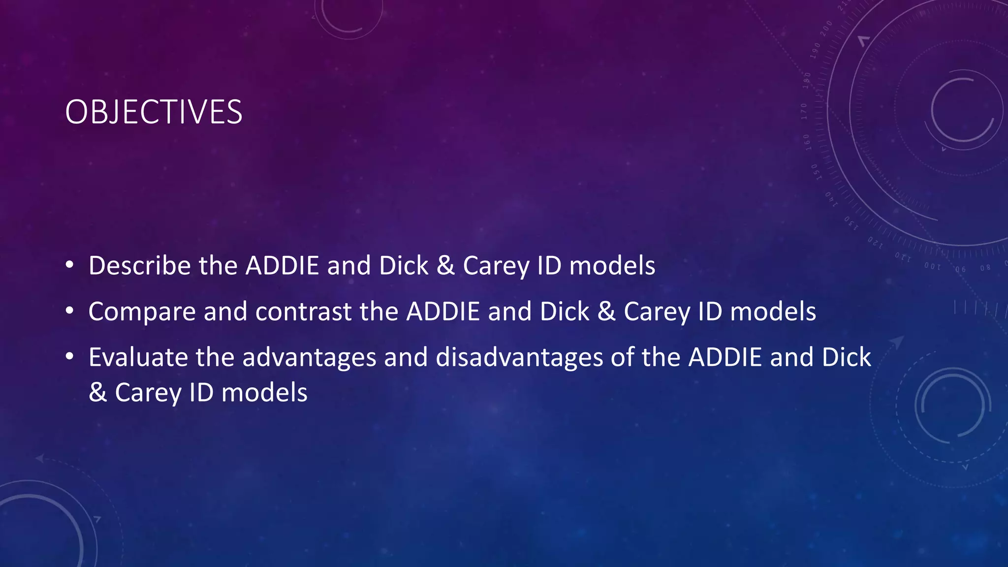 Addie vs Dick & Carey Models | PPT