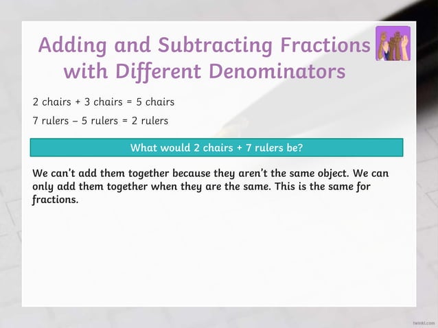 Adding-and-Subtracting-Fractions-PowerPoint.pptx | Science