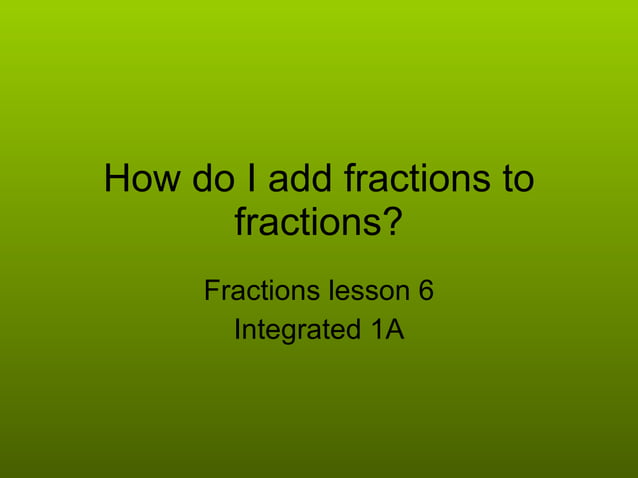 Adding Fractions | PPT
