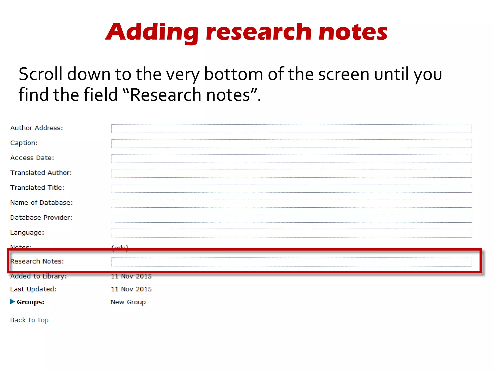 Adding research notes to a reference in EndNote Web | PPT
