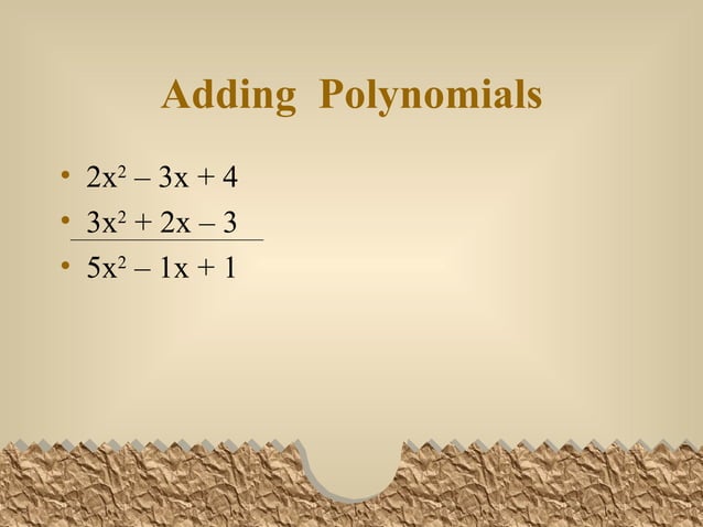 Adding And Subtracting Polynomials Ppt