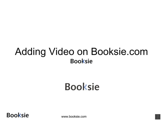 Adding Video On Booksie | PPT