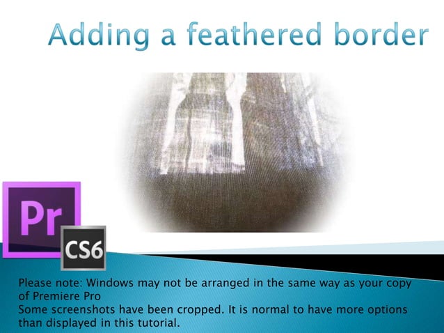 Adding a feathered border | PPT