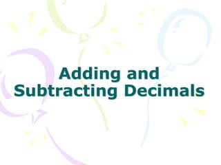 Adding and subtracting decimals | PPT