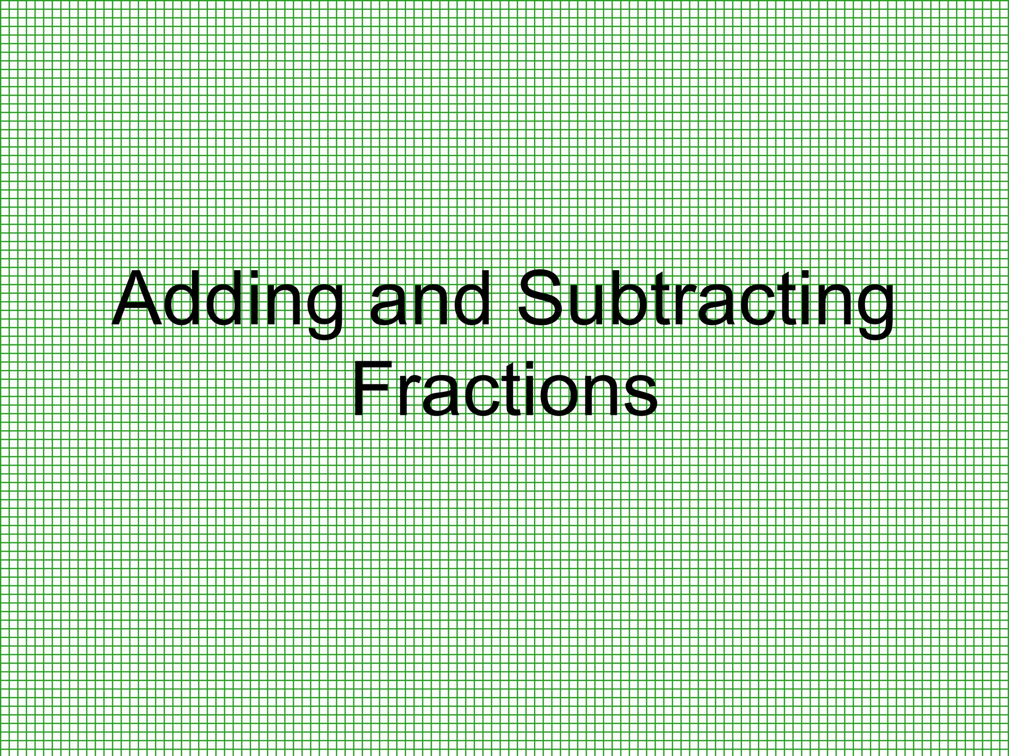 Adding and subtracting fractions | PPT