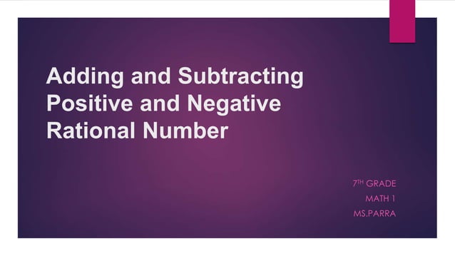 Adding and subtracting positive and negative rational number notes 1 | PPTX