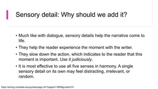 Adding dialogue and sensory detail to your personal narratives | PPTX