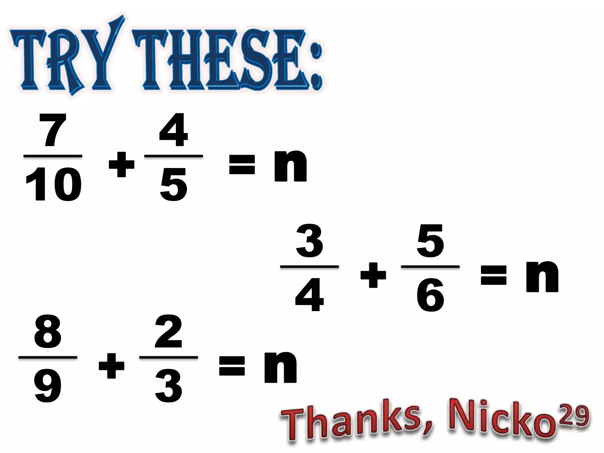 Adding dissimilar fractions with regrouping | PPTX