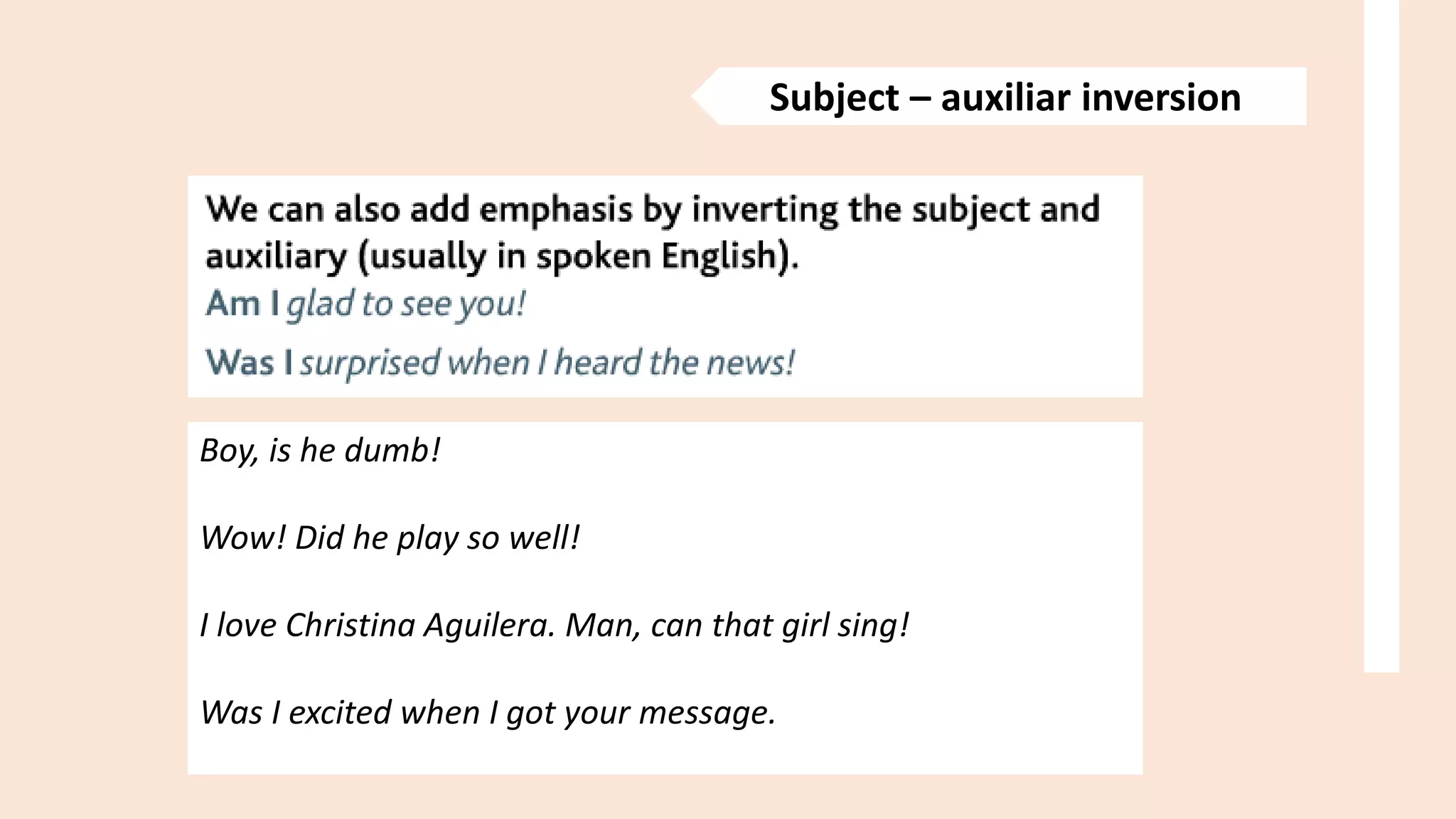 Adding emphasis with auxiliars and inversion | PPTX