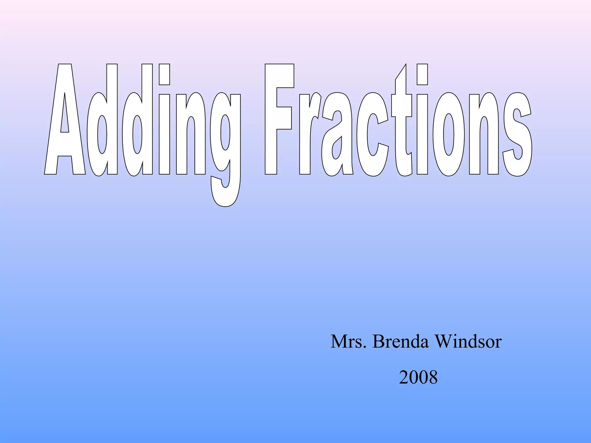 Adding fractions | PPT | Science