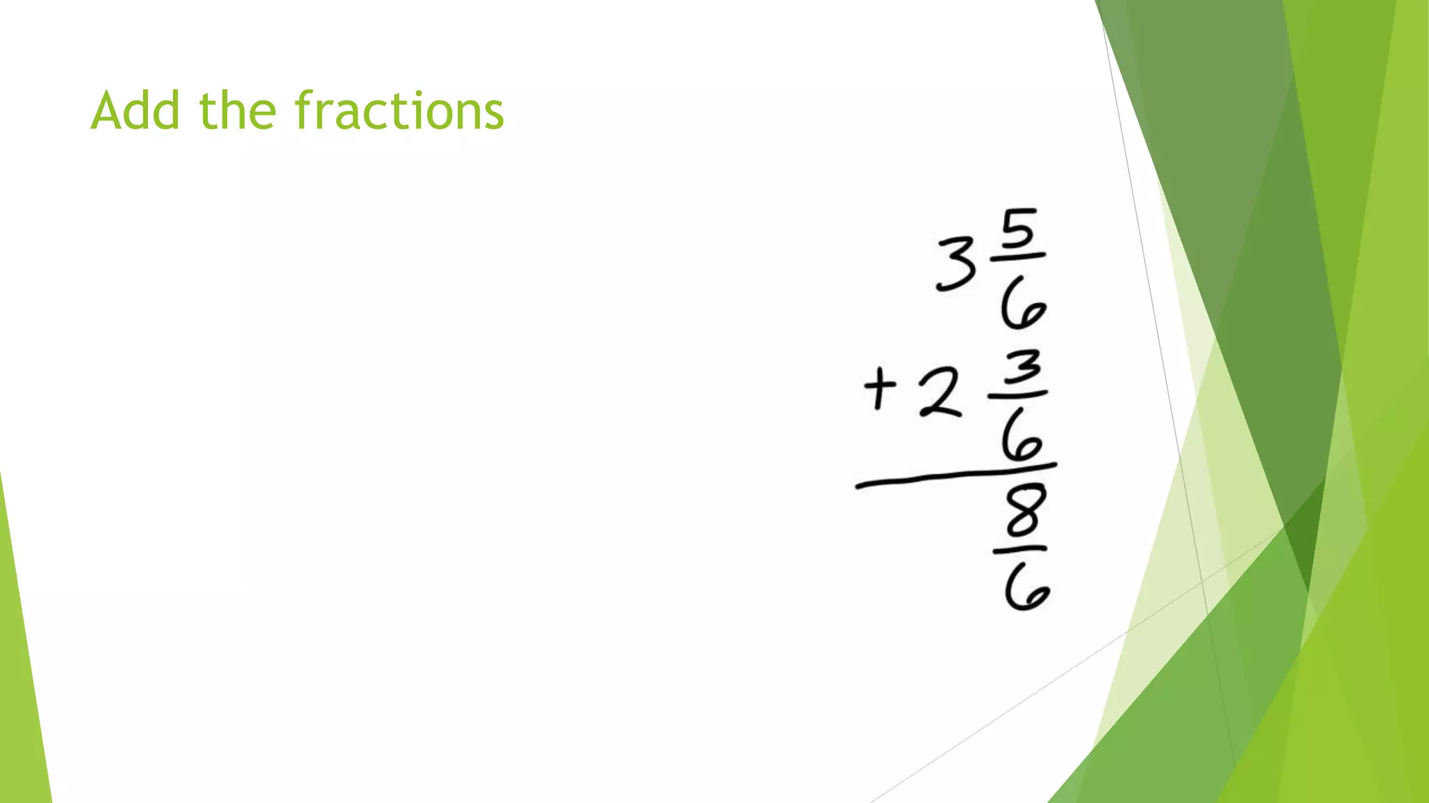 Adding fractions with like denominators with regrouping | PPTX