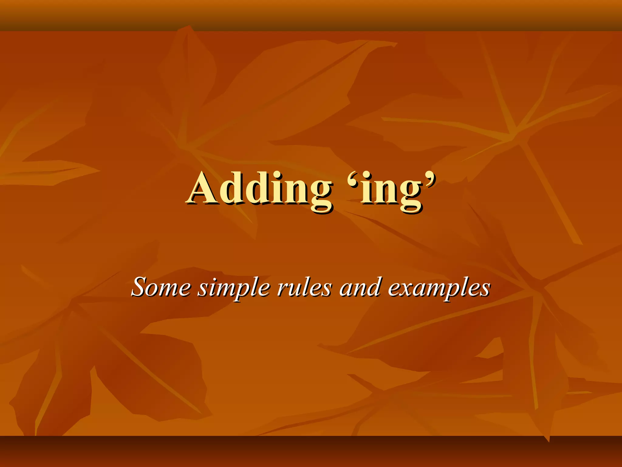 Adding ing | PPT