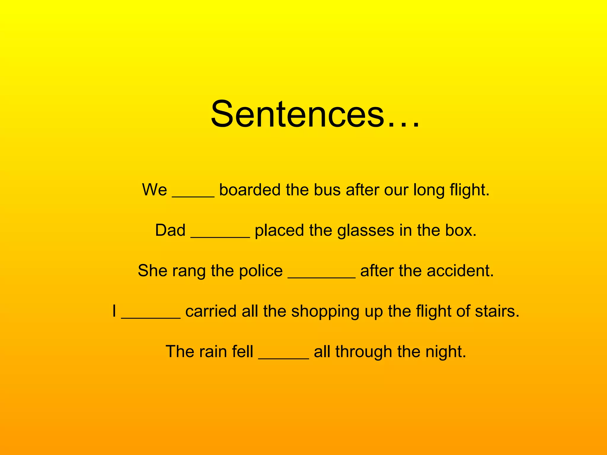 Adding ly adverbs | PPT