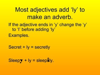 Adding ly adverbs | PPT