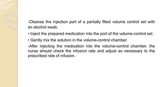 Adding medications to an intravenous fluid container.pptx