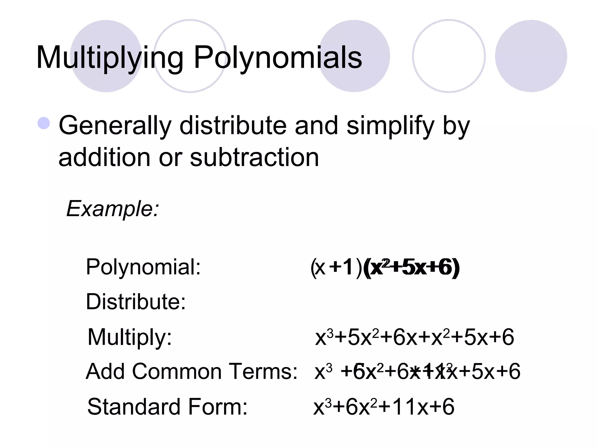 Adding subtractmultiplypolynomials | PPT