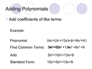 Adding subtractmultiplypolynomials | PPT