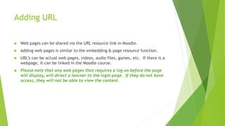 Adding URL's - Moodle course | PPT