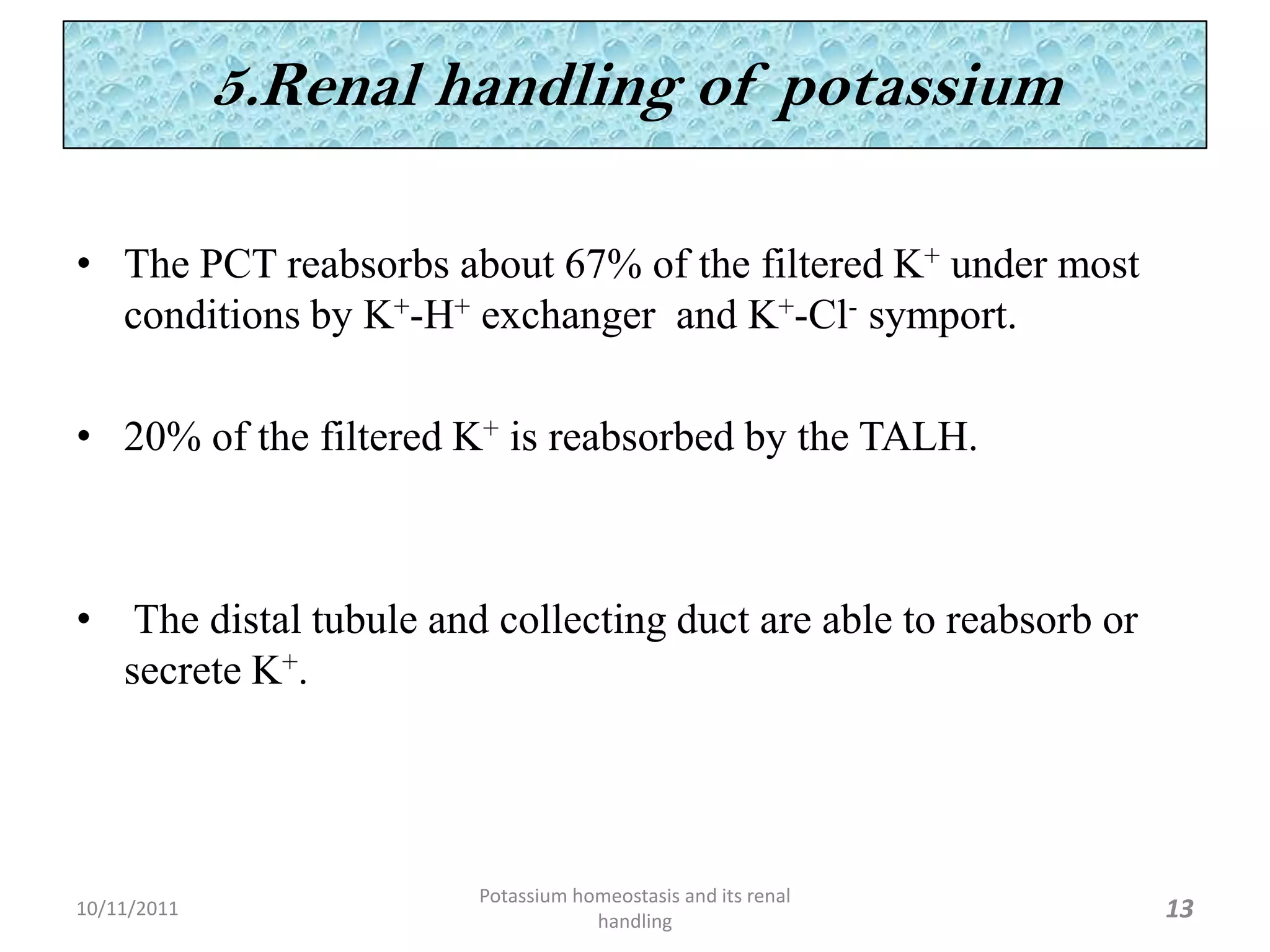 potassium homeostasis and its renal handling | PPTX