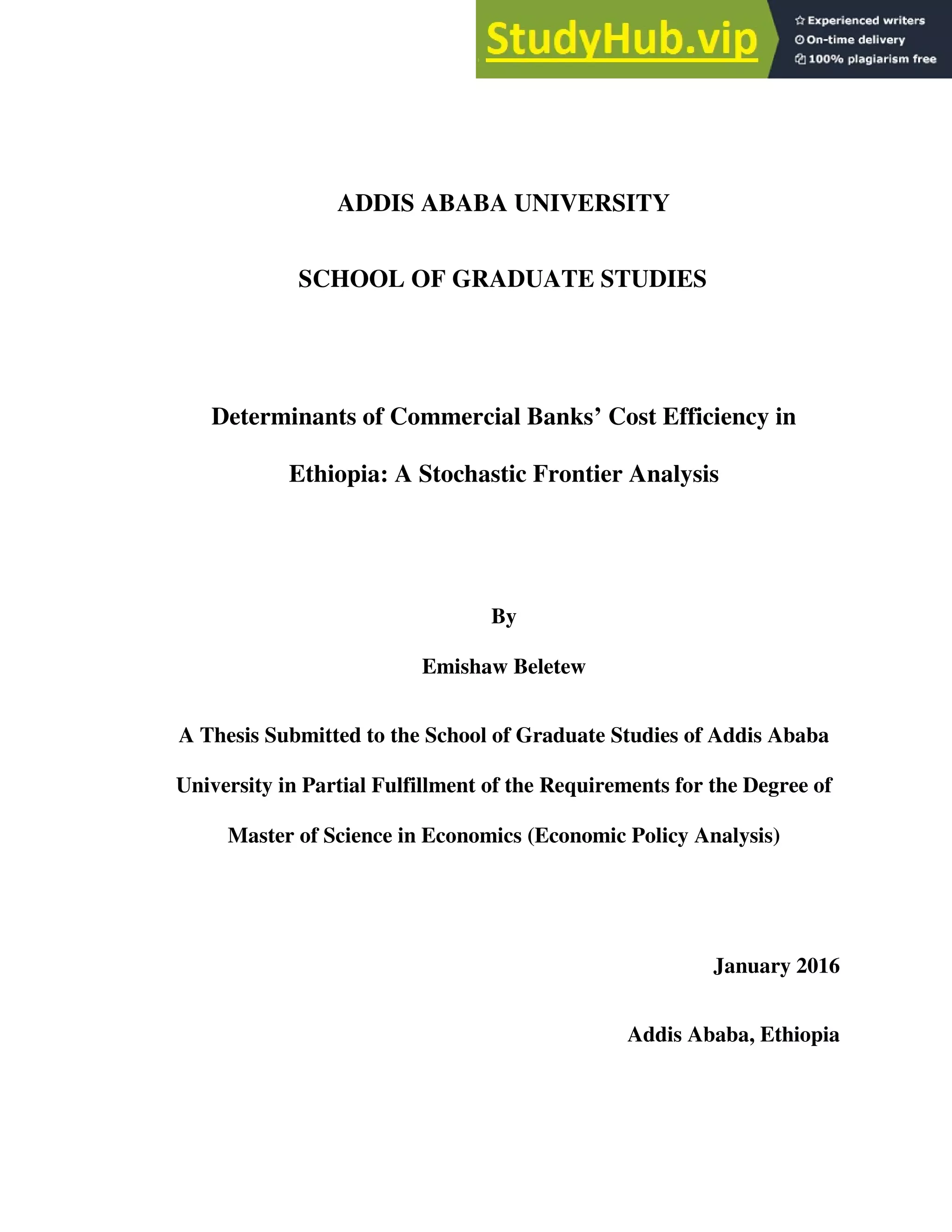 ADDIS ABABA UNIVERSITY SCHOOL OF GRADUATE STUDIES Determinants Of Commercial Banks Cost ...