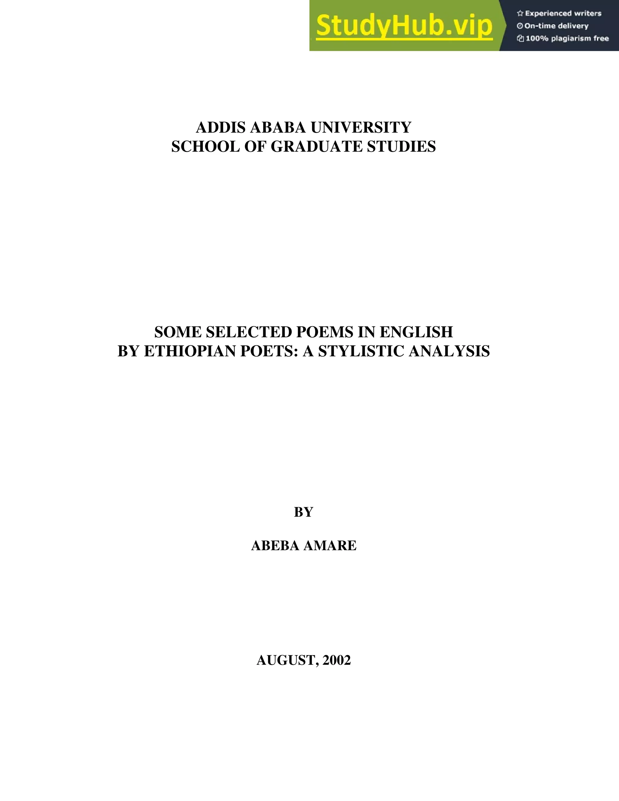 ADDIS ABABA UNIVERSITY SCHOOL OF GRADUATE STUDIES SOME SELECTED POEMS ...