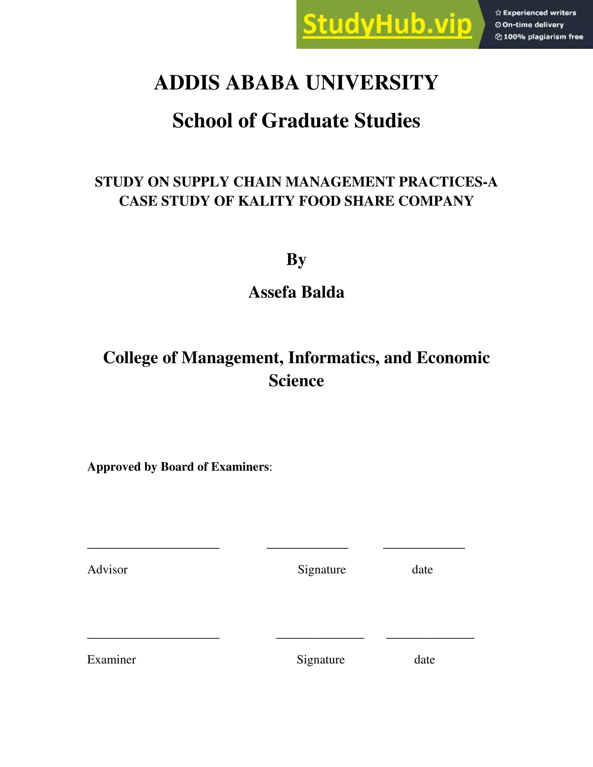 ADDIS ABABA UNIVERSITY SCHOOL OF GRADUATE STUDIES STUDY ON SUPPLY CHAIN MANAGEMENT PRACTICES- A ...
