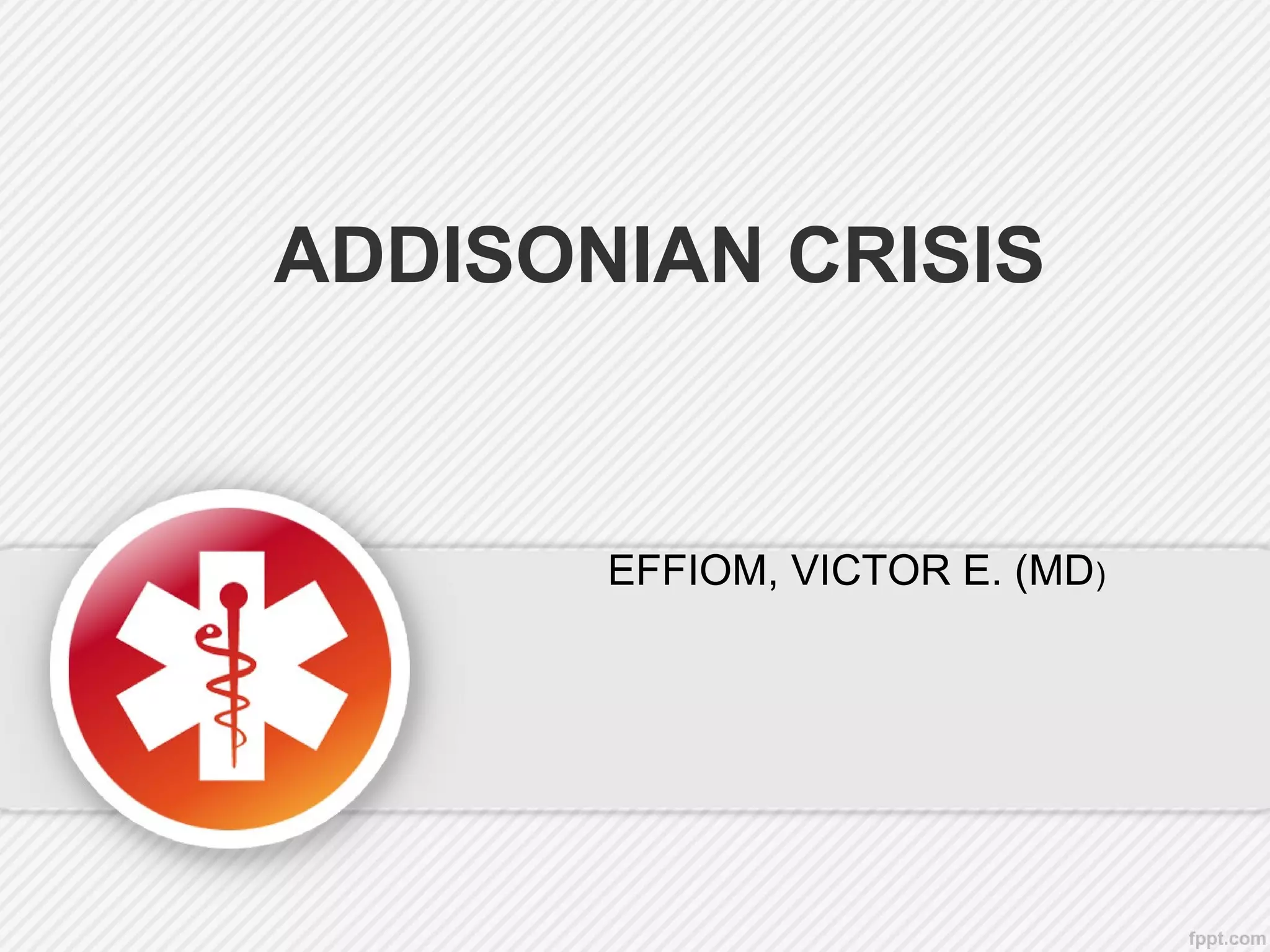 Addisonian 1 | PPT