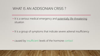 Addisonian crisis; pharmacology - 25 March 2016 | PPT