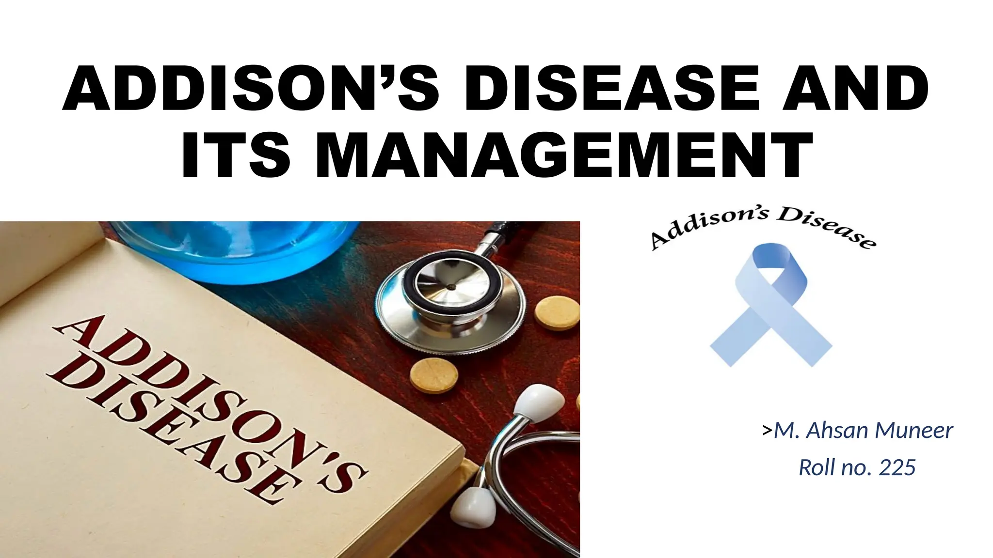 addisons disease, it's pathogenesis and management | PPTX