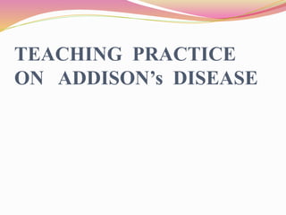 Addisons disease PPT for nursing students | PPTX