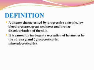 Addisons disease PPT for nursing students | PPTX