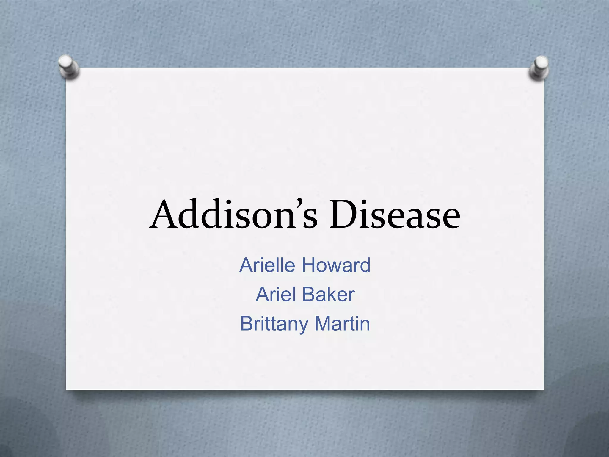 Addison’s disease final ppt | PPTX