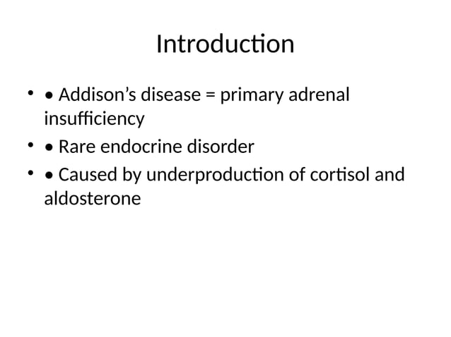 Addisons_Disease_Presentation,types of addisons.pptx