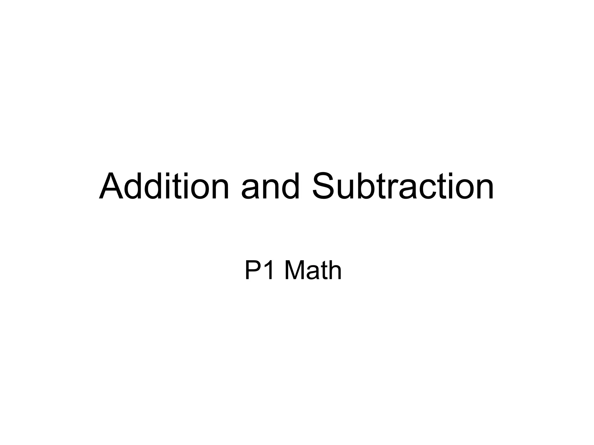 P1 Math on Addition and subtraction | PPT
