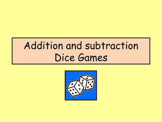 Addition and subtraction_dice_games_ks1_powerpoint | PPT