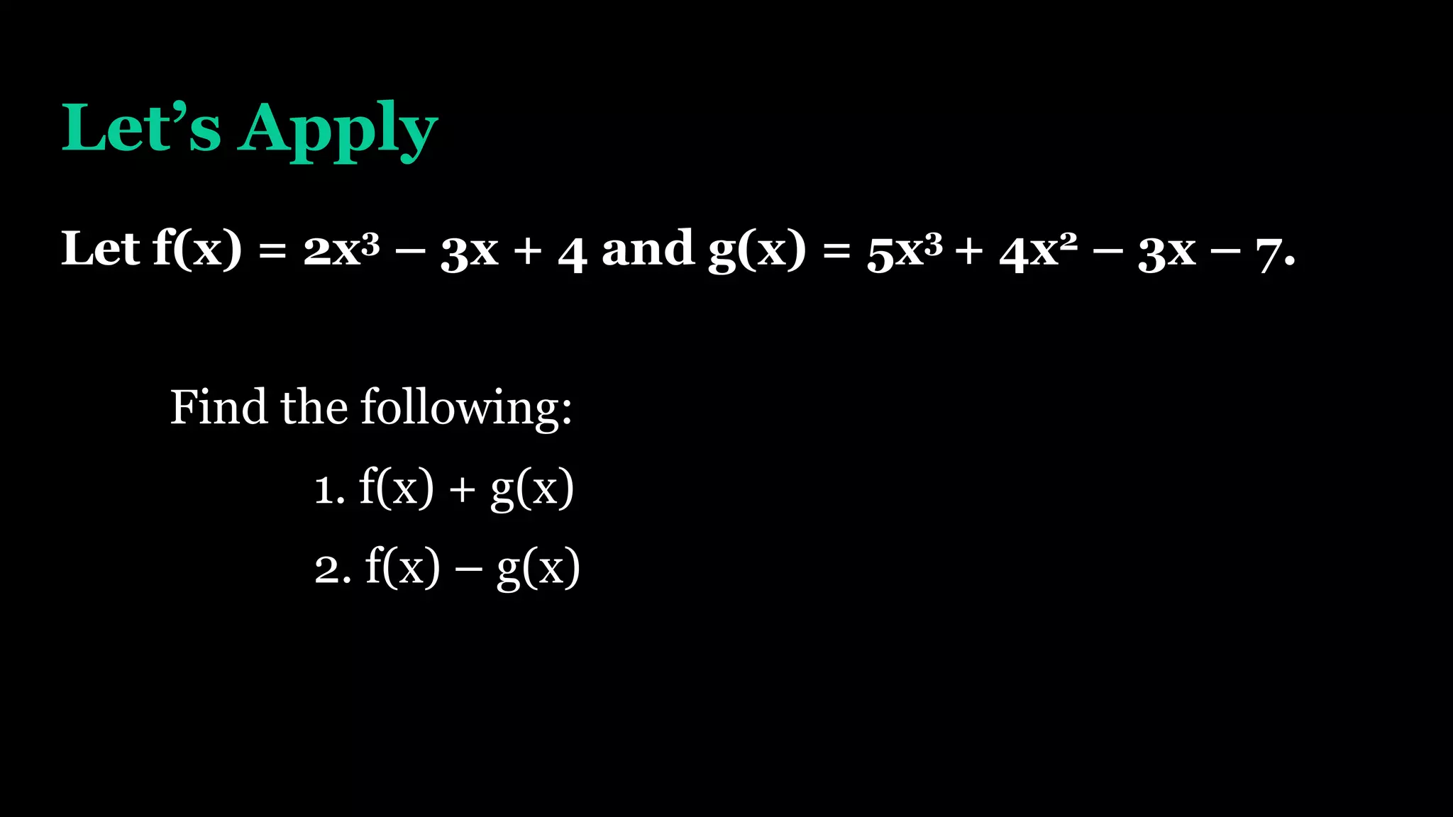 Addition And Subtraction Of Polynomial Functions Pptx Computing