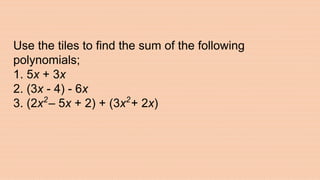 Addition and subtraction of polynomials | PPTX