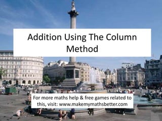 Addition Using The Column Method | PPTX